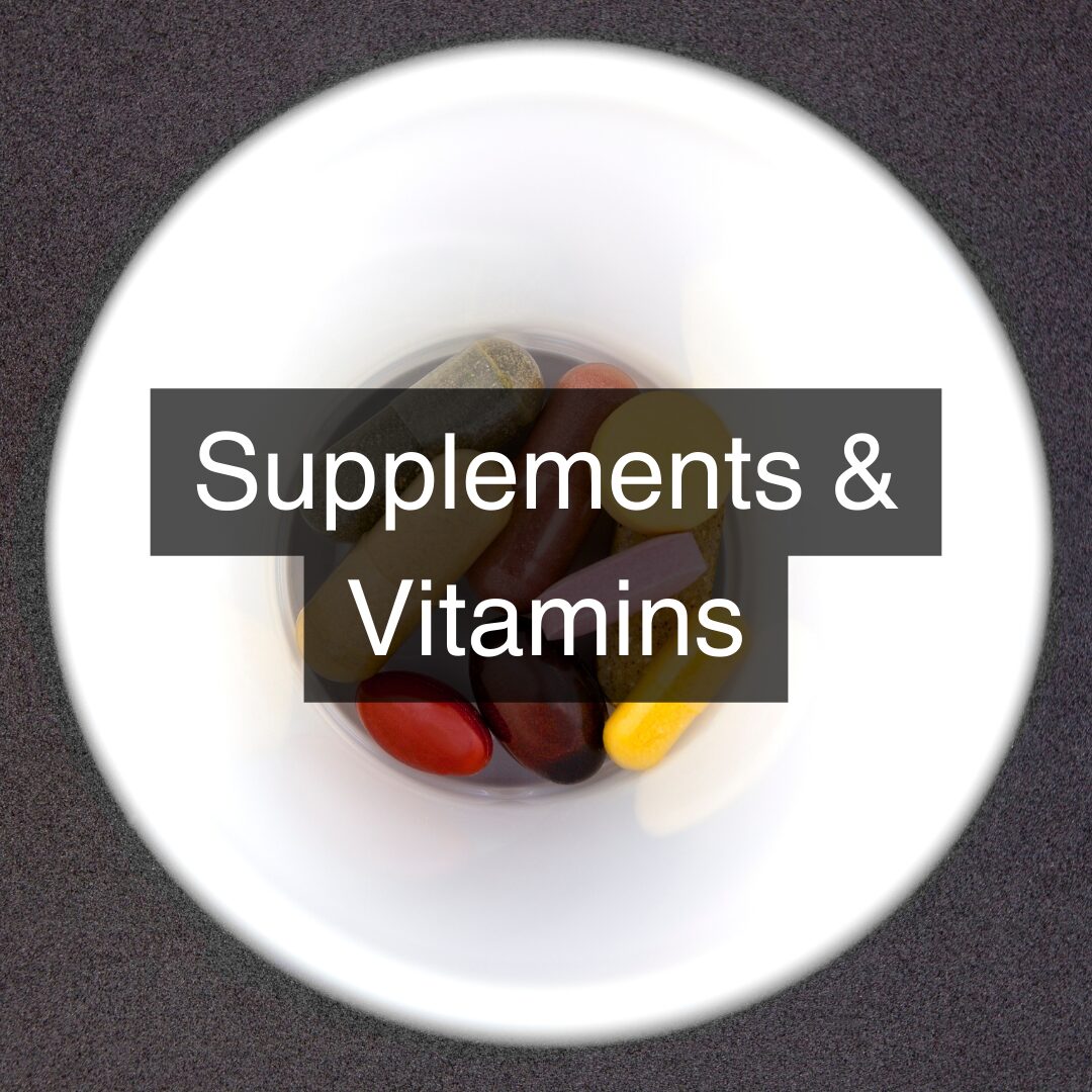 Supplements & Vitamins